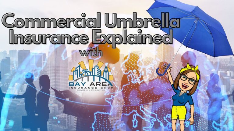 Commercial Umbrella Insurance Explained - Bay Area Insurance Shop