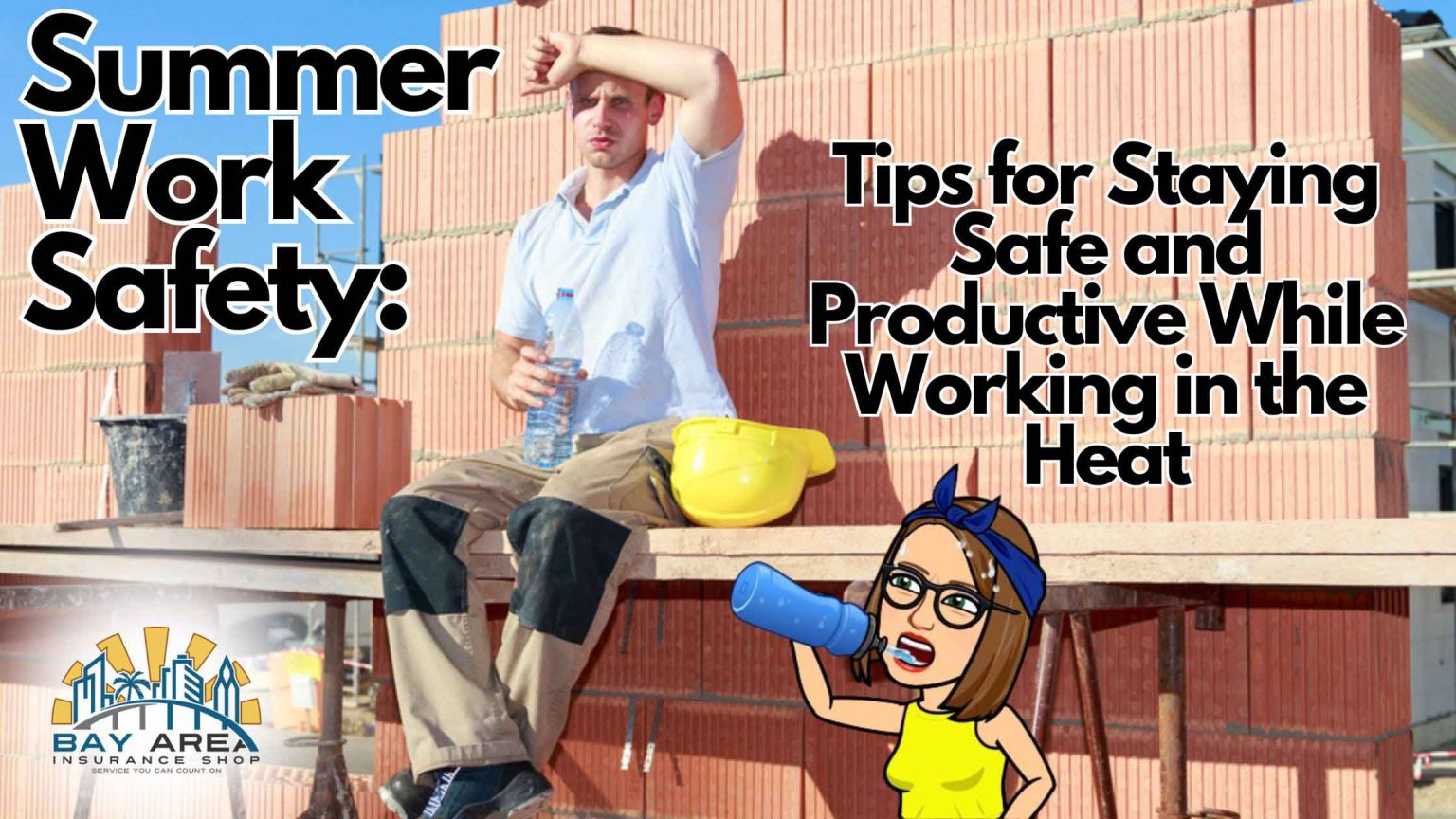 Summer Work Safety: Tips for Staying Safe and Productive While Working ...